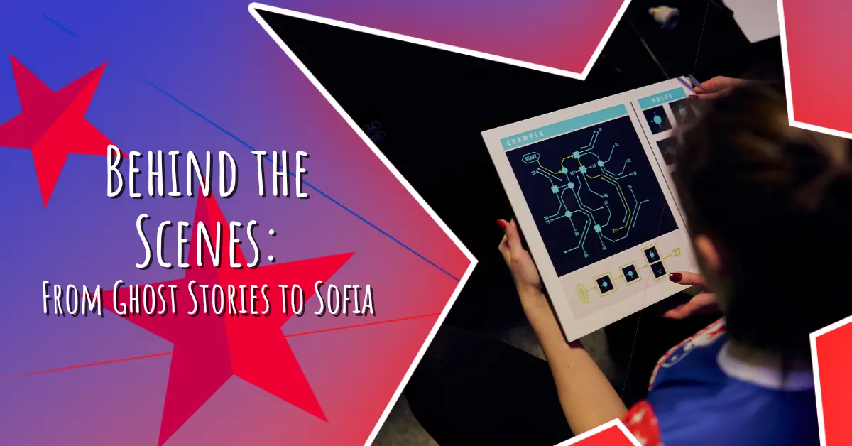 Behind the Scenes: From Ghost Stories to Sofia - News - ER Champ